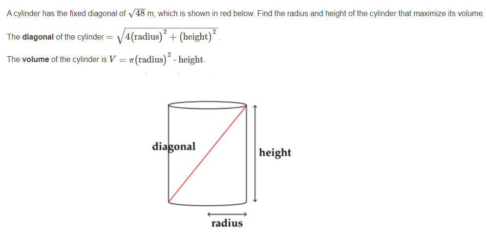 Solved A cylinder has the fixed diagonal of 48 m, which is | Chegg.com