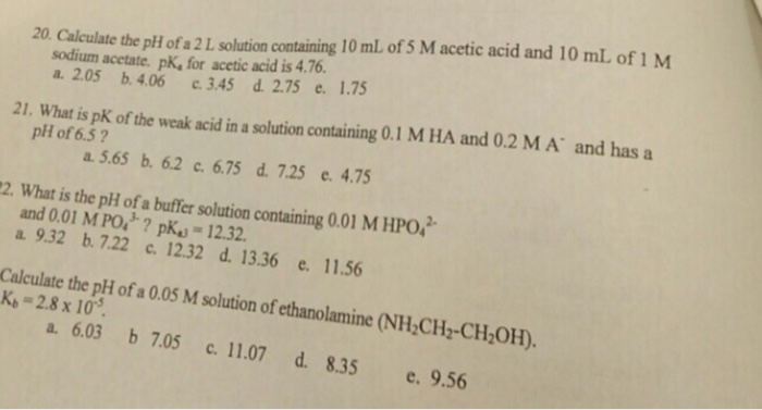 Solved 20. Calculate the pH of a 2 L solution containing 10 | Chegg.com