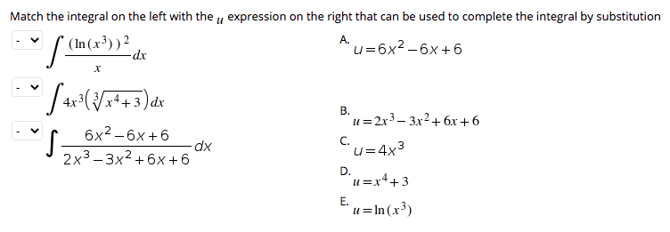 Solved Match the integral on the left with the u expression | Chegg.com