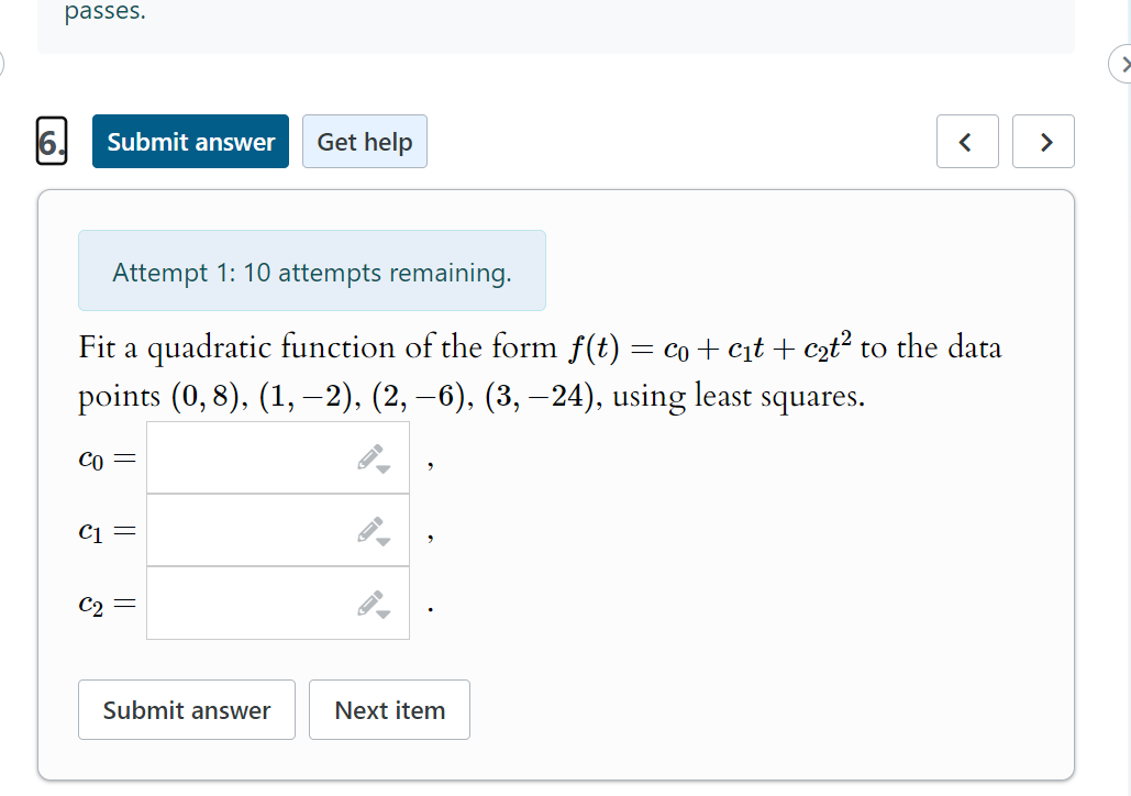 Attempt 1: 10 ﻿attempts remaining.Fit a quadratic | Chegg.com