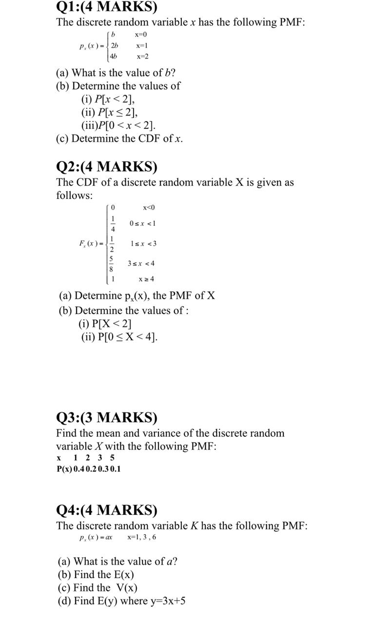 Solved Q1:04 MARKS) The discrete random variable x has the | Chegg.com