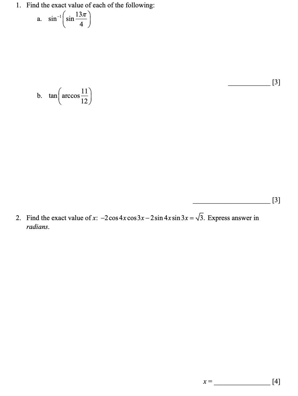 Solved 1. Find the exact value of each of the following: a. | Chegg.com