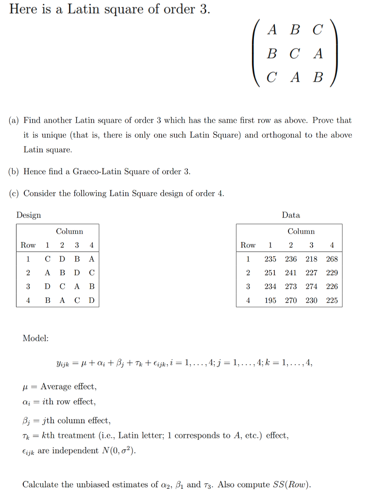Here is a Latin square of order 3 . ⎝⎛ABCBCACAB⎠⎞ (a) | Chegg.com