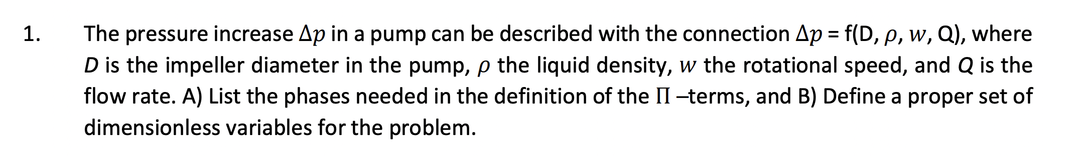 Solved The pressure increase Δp in a pump can be described | Chegg.com