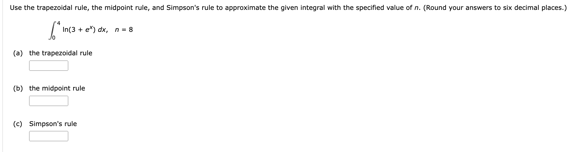 Solved Use the trapezoidal rule, the midpoint rule, and | Chegg.com