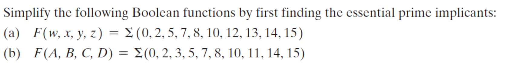 Solved Simplify The Following Boolean Functions By First 3526