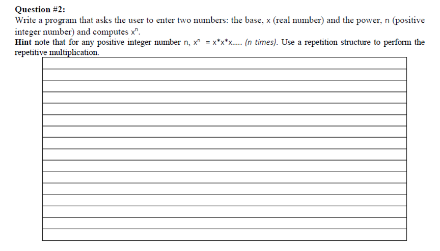 Solved Question 2 Write A Program That Asks The User To