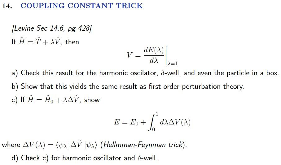 Solved 14. COUPLING CONSTANT TRICK [Levine Sec 14.6, pg 428] | Chegg.com