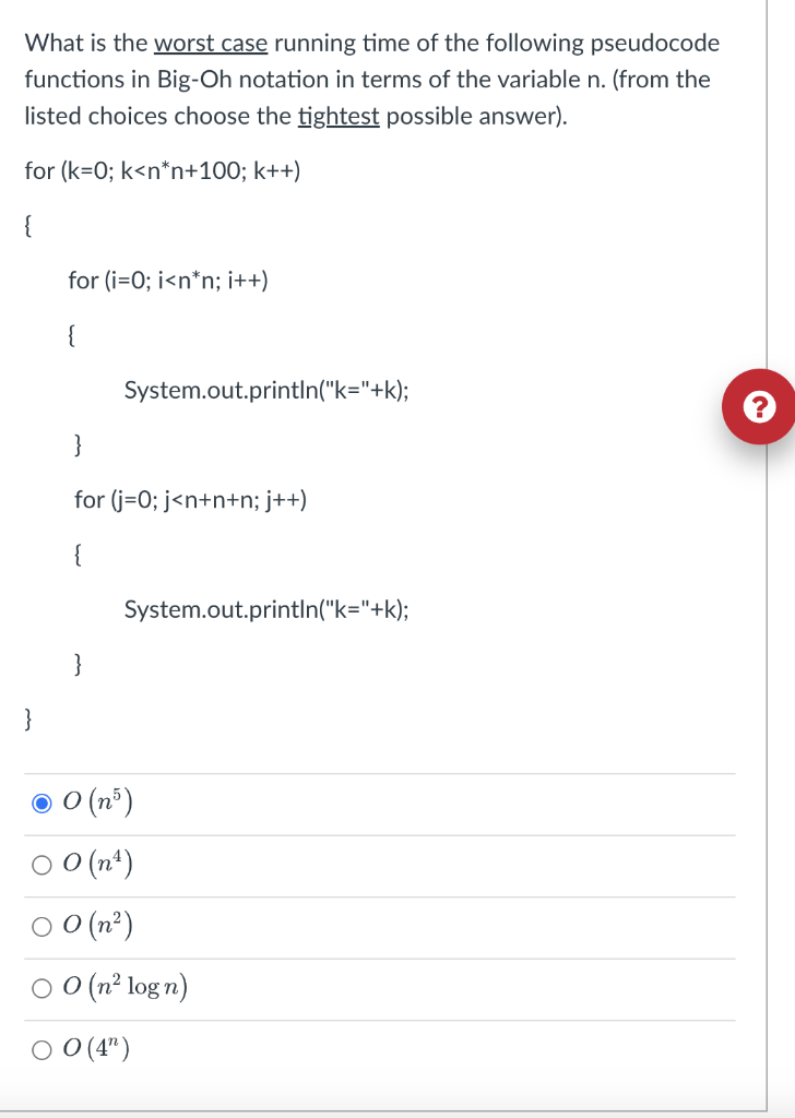 What is the worst case running time of the following | Chegg.com