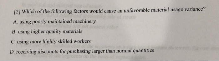 Solved [2] Which of the following factors would cause an | Chegg.com