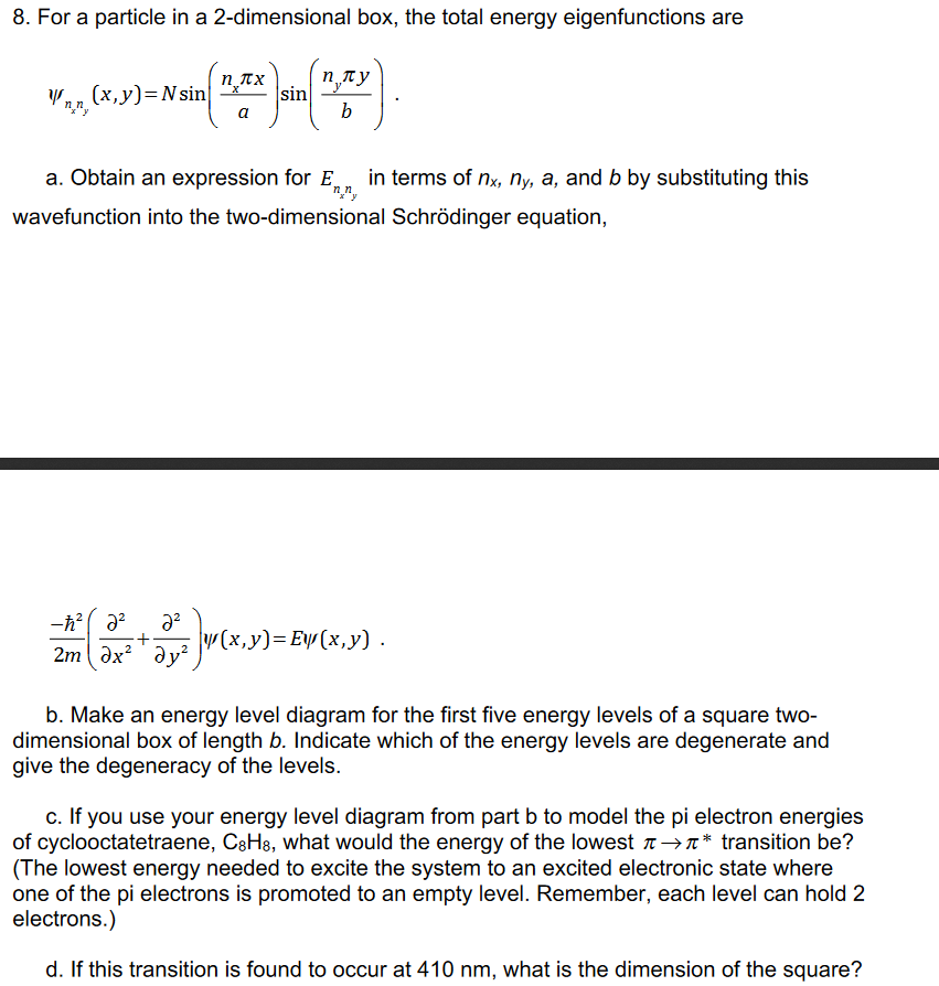 Solved 8. For a particle in a 2-dimensional box, the total | Chegg.com