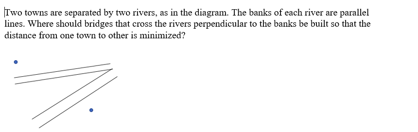 Solved Two towns are separated by two rivers, as in the | Chegg.com