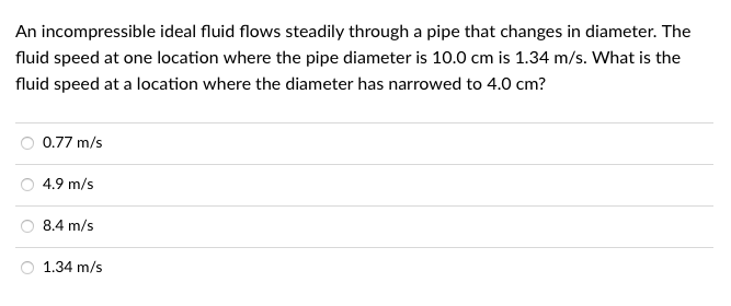 Solved An incompressible ideal fluid flows steadily through | Chegg.com Solved An incompressible ideal fluid flows steadily through | Chegg.com