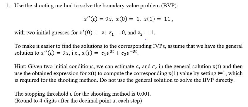 1. Use the shooting method to solve the boundary | Chegg.com