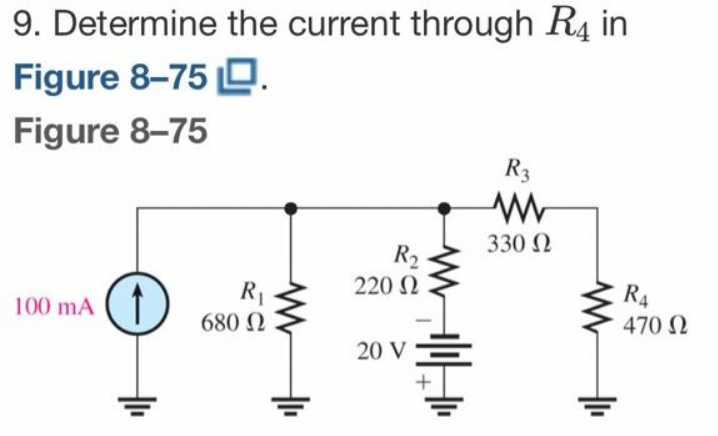 Solved 9. Determine the current through R4 in Figure 8–75 . | Chegg.com