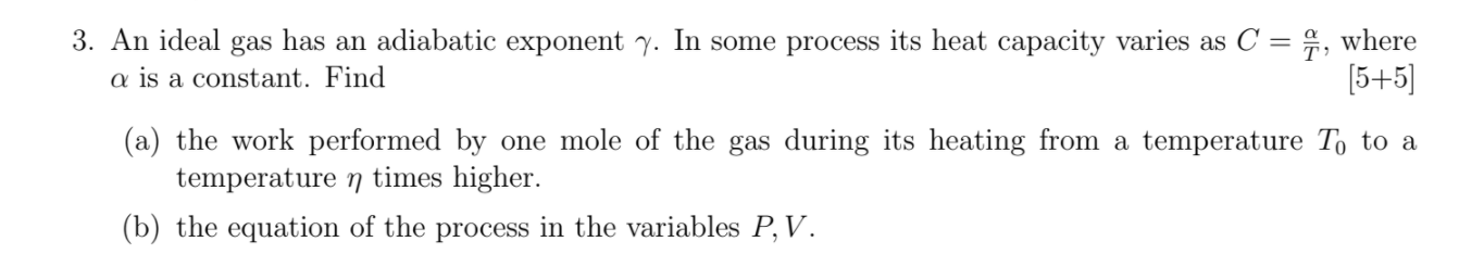 Solved 3. An ideal gas has an adiabatic exponent y. In some | Chegg.com