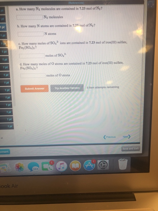Solved a. How many N2 molecules are contained in 7.23 mol of | Chegg.com