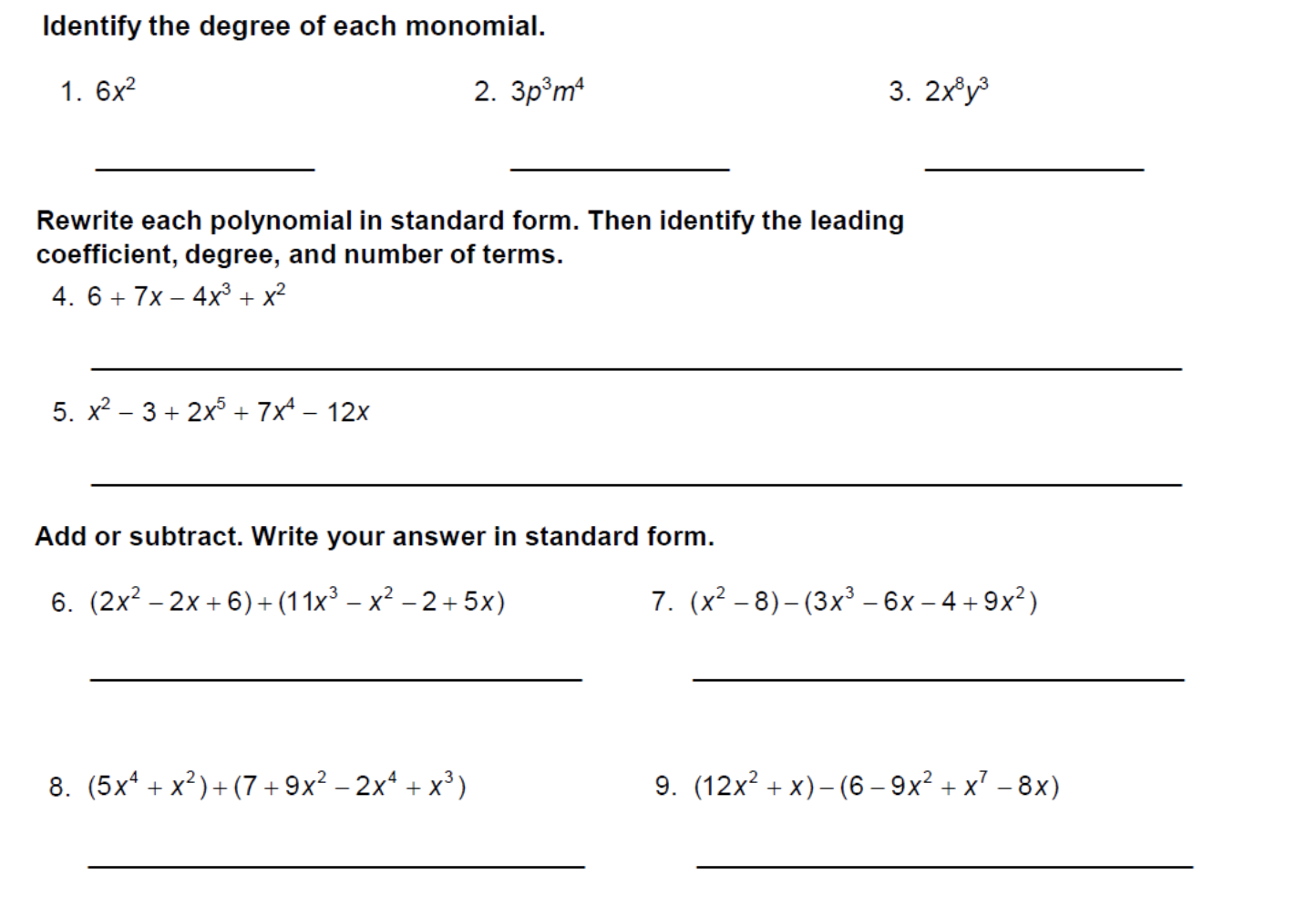 Solved Identify the degree of each monomial. 1. 6x2 2. 3p3m4 | Chegg.com