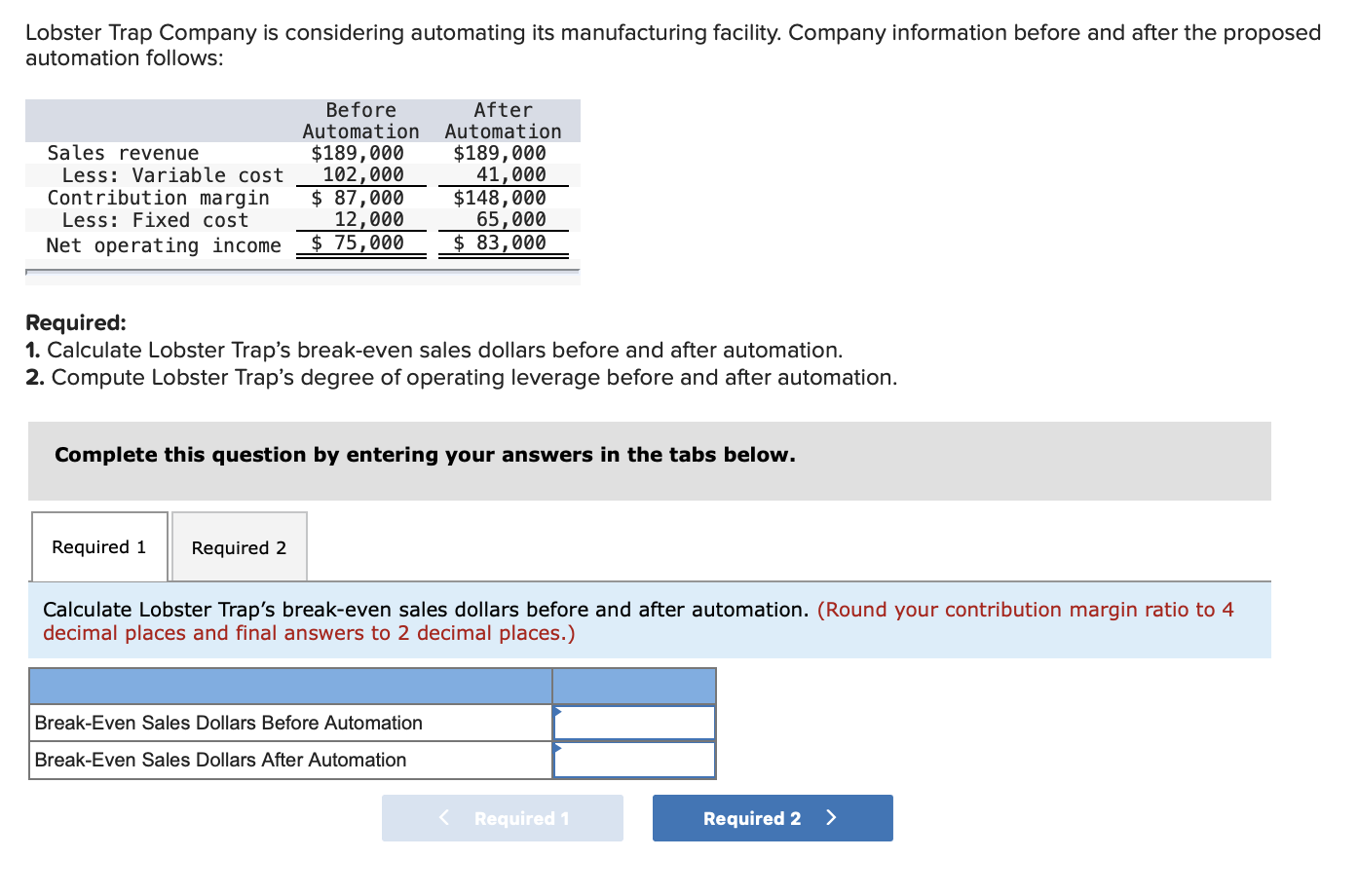 Solved Lobster Trap Company is considering automating its | Chegg.com