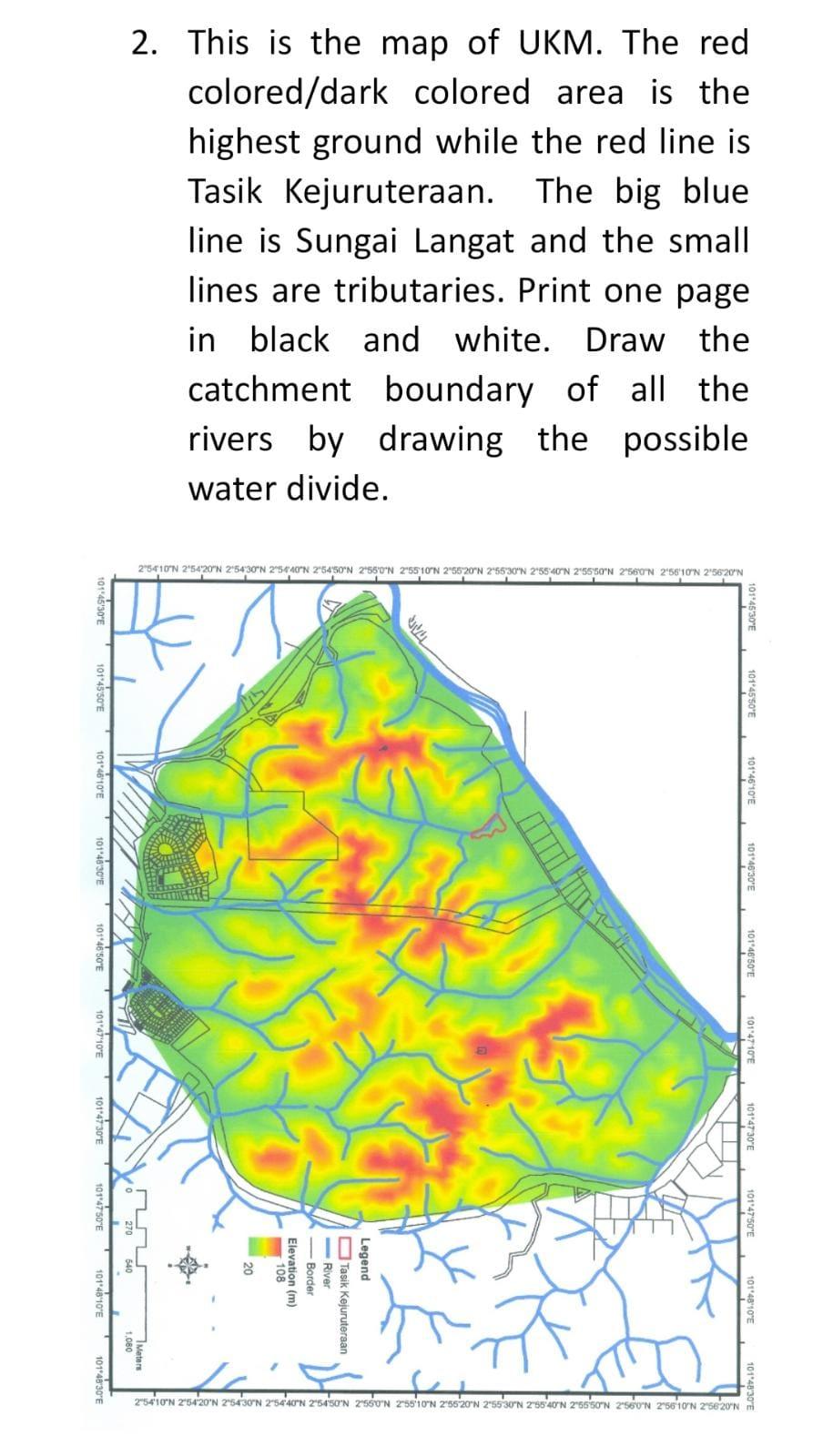 Solved 2. This is the map of UKM. The red colored/dark | Chegg.com