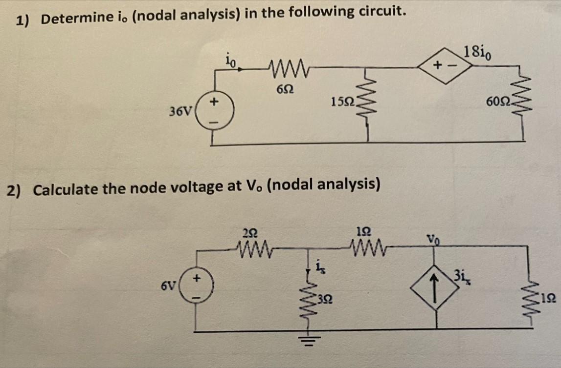 Solved 1) Determine io (nodal analysis) in the following | Chegg.com