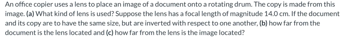 Solved An office copier uses a lens to place an image of a | Chegg.com