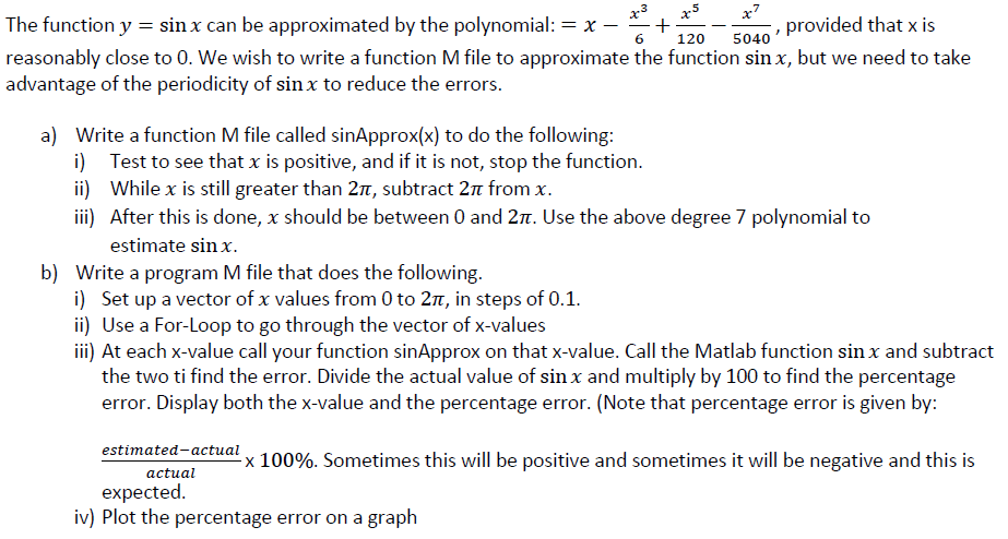 Solved % Function M file Function y = sinApprox(x); If | Chegg.com