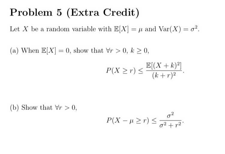 Problem 5 (Extra Credit)Let x ﻿be a random variable | Chegg.com