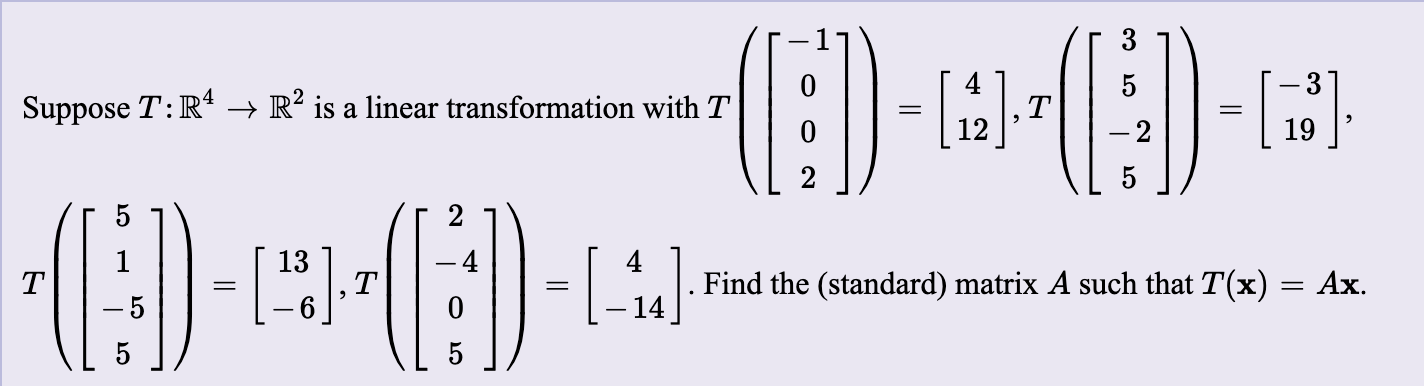 Solved Suppose T:R4 + R2 is a linear transformation with T|L | Chegg.com