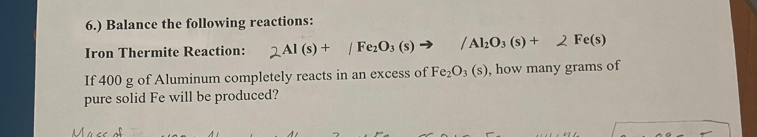 Solved 6.) Balance the following reactions: Iron Thermite | Chegg.com