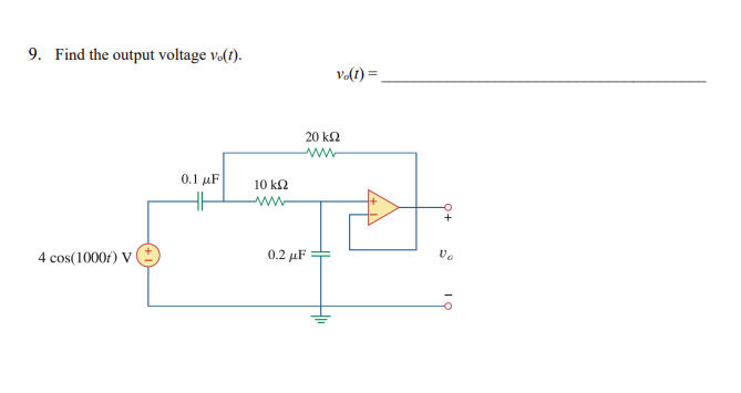 Solved 9. Find the output voltage v0(t). | Chegg.com