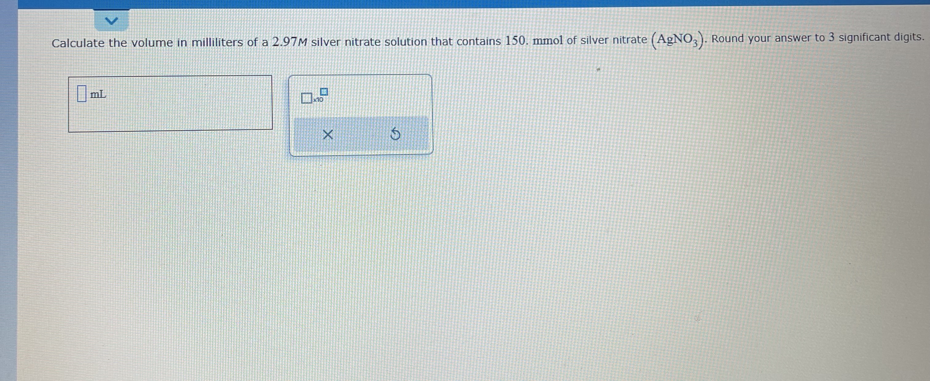 Solved Calculate the volume in milliliters of a 2.97M silver | Chegg.com