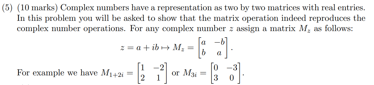 Solved 5) (10 marks) Complex numbers have a representation | Chegg.com