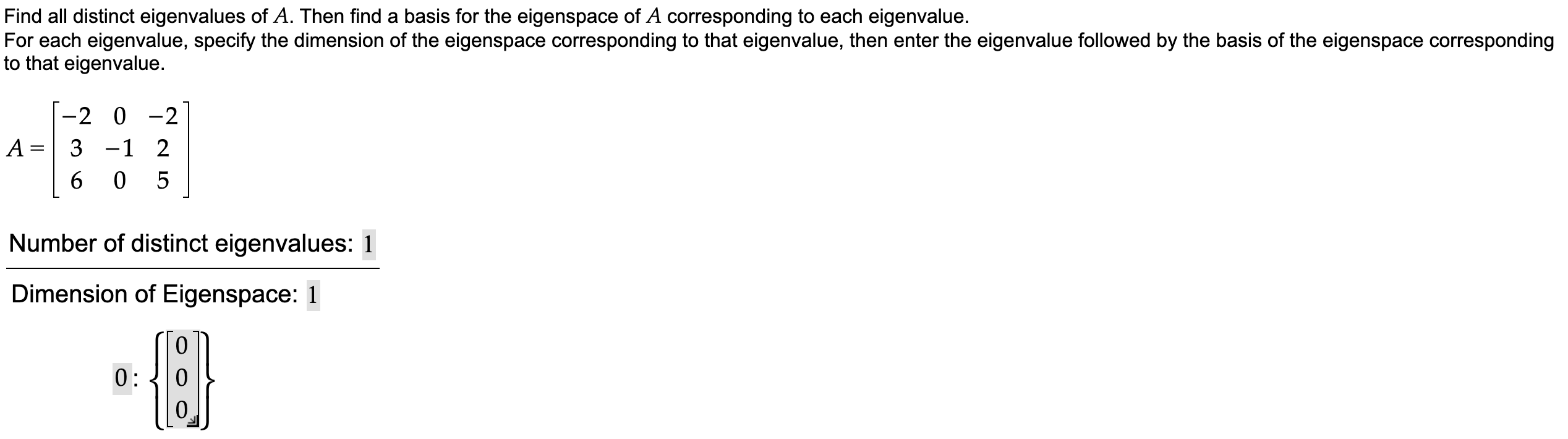 Solved Find all distinct eigenvalues of A. Then find a basis | Chegg.com