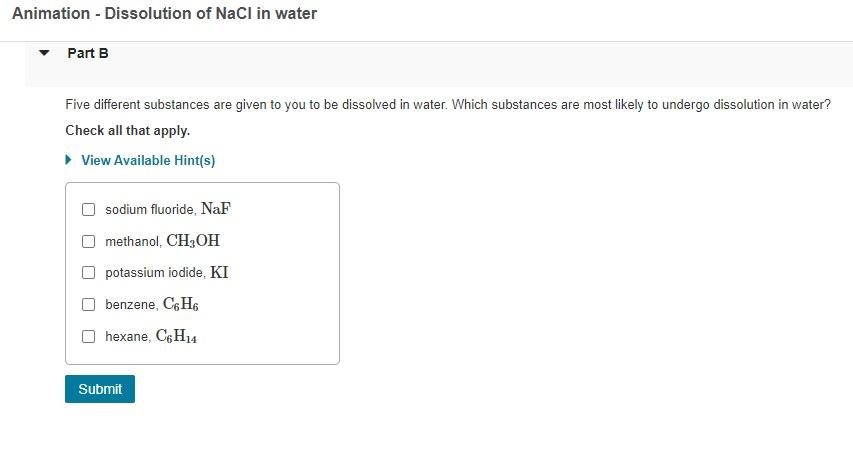 Solved Animation - Dissolution of NaCl in water Part B Five | Chegg.com