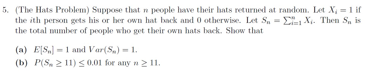 Solved (The Hats Problem) Suppose that n people have their | Chegg.com