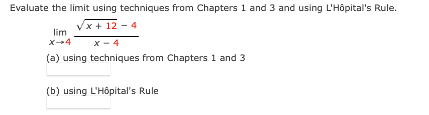 Solved Evaluate the limit using techniques from Chapters 1 | Chegg.com
