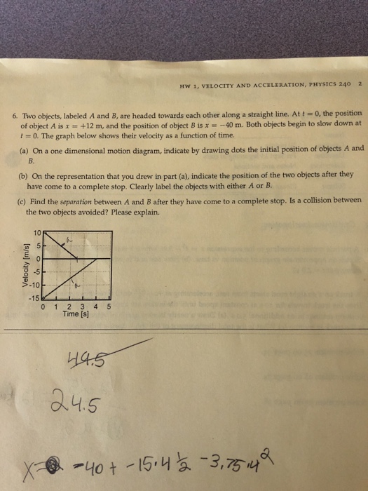 Solved Hw 1, VELOCITY AND ACCELERATION, PHYsICS 2402 6. Two | Chegg.com