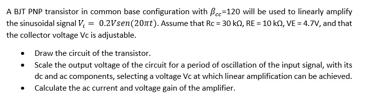 A BJT PNP transistor in common base configuration | Chegg.com