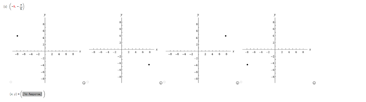 Solved (c) (−9,−6π) | Chegg.com