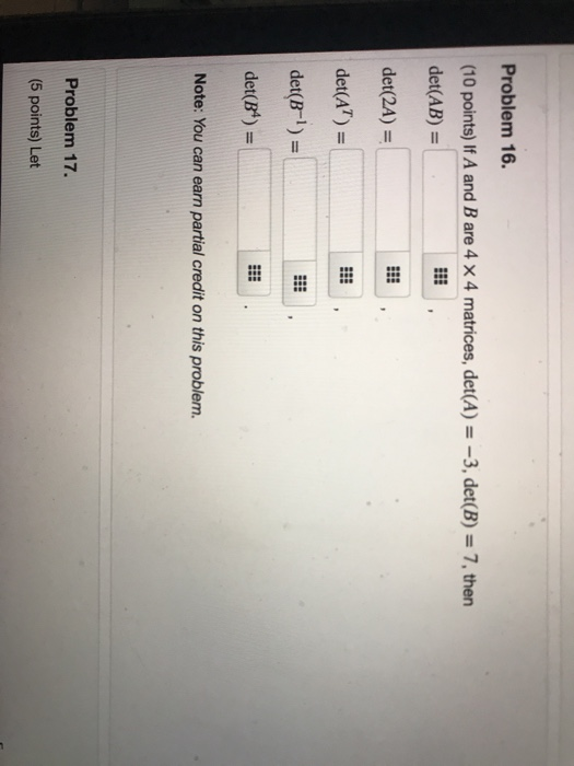Solved Problem 16 (10 points) If A and B are 4 x 4 matrices, | Chegg.com