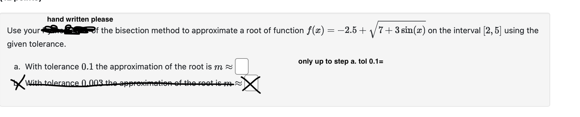 Solved hand written please Use your af the bisection method | Chegg.com