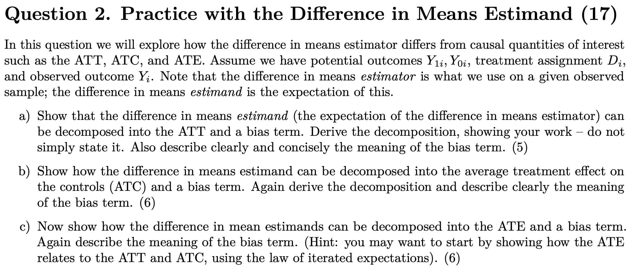 ATE = Average Treatment Effect ATT = Average | Chegg.com