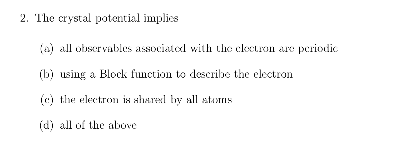 Solved 2. The crystal potential implies (a) all observables | Chegg.com