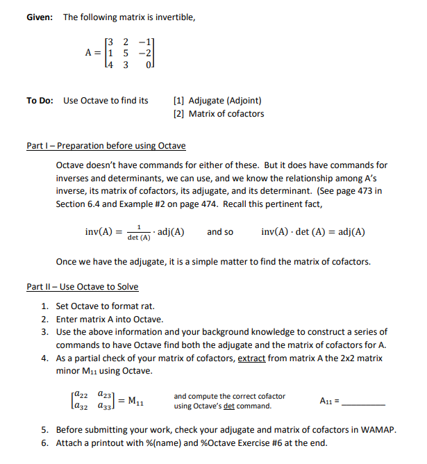Solved Given: The following matrix is invertible, | Chegg.com