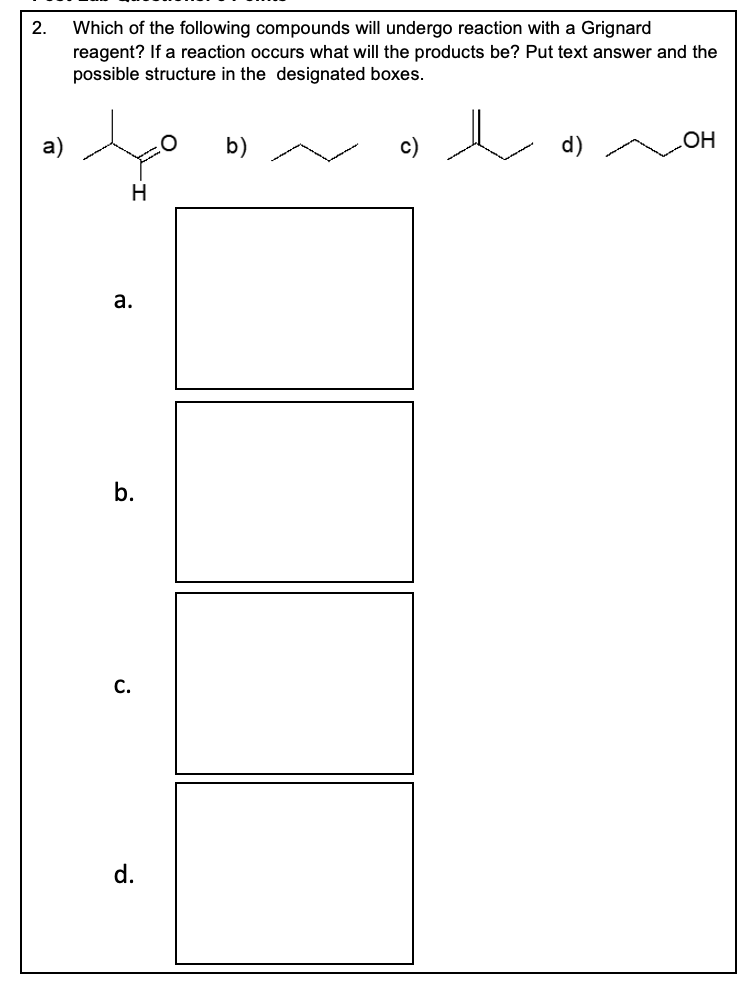 Solved 2. Which of the following compounds will undergo | Chegg.com