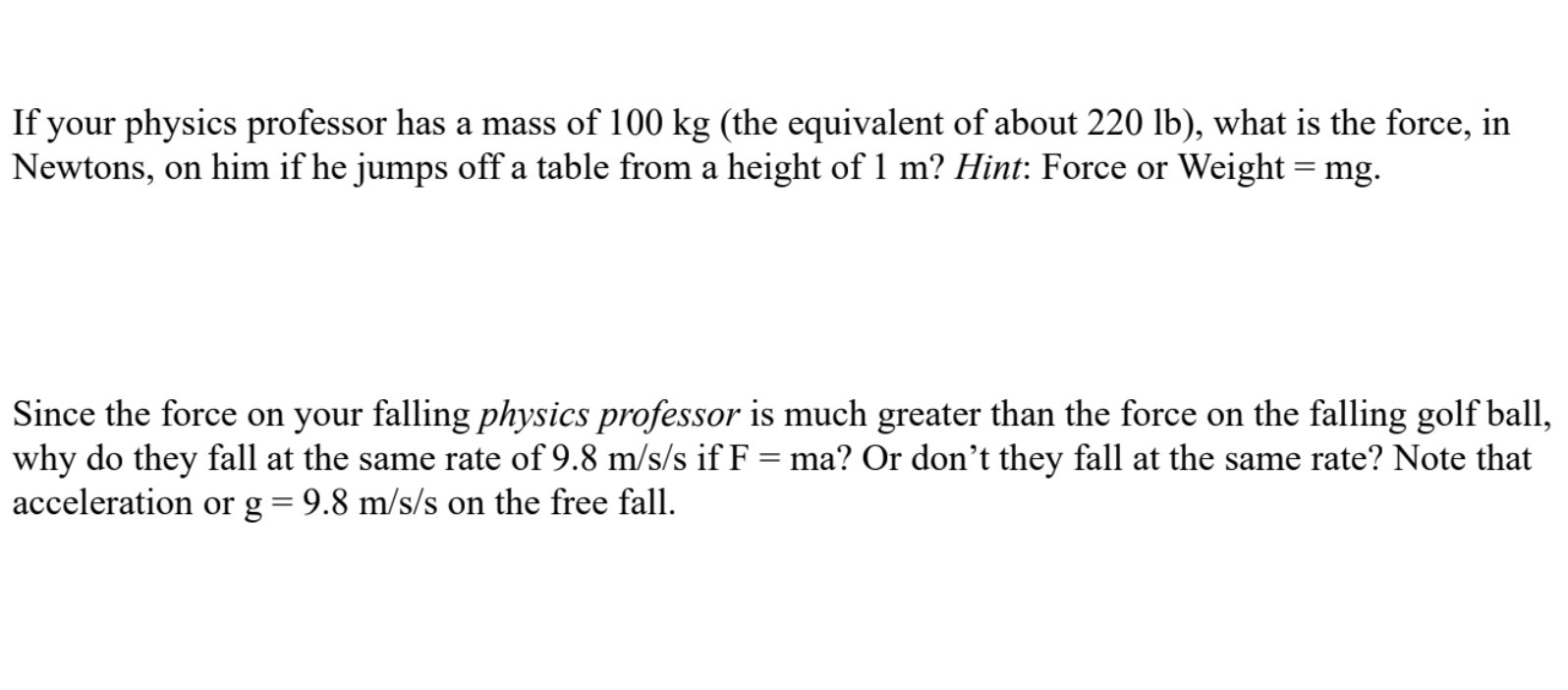 Solved Part II: Force on falling objects In the first and | Chegg.com