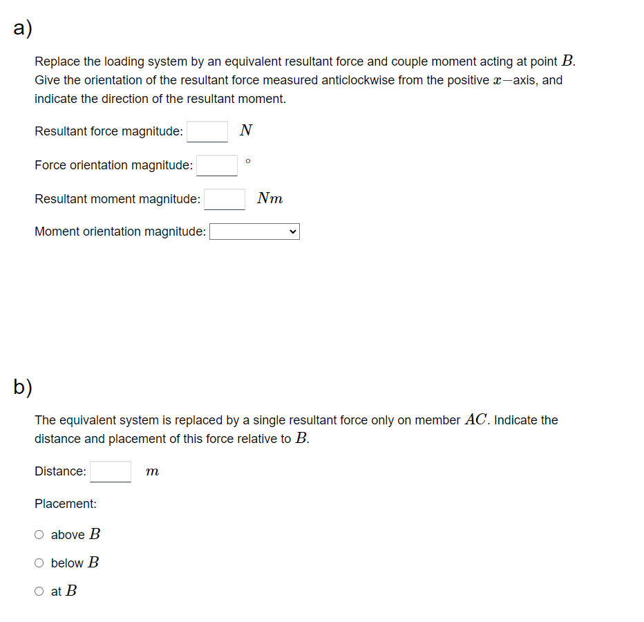 Solved Note: figure is not to scaleReplace the loading | Chegg.com