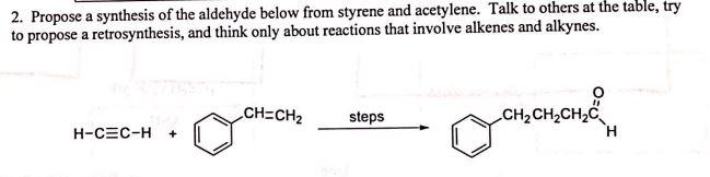 Solved 2. Propose a synthesis of the aldehyde below from | Chegg.com