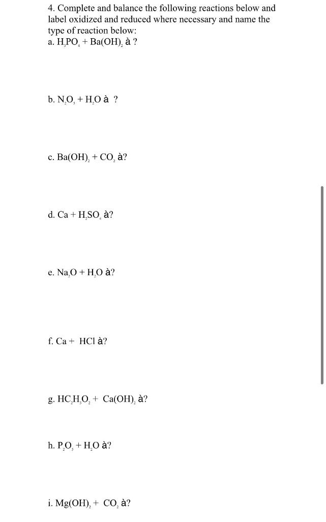 Solved 4. Complete and balance the following reactions below | Chegg.com
